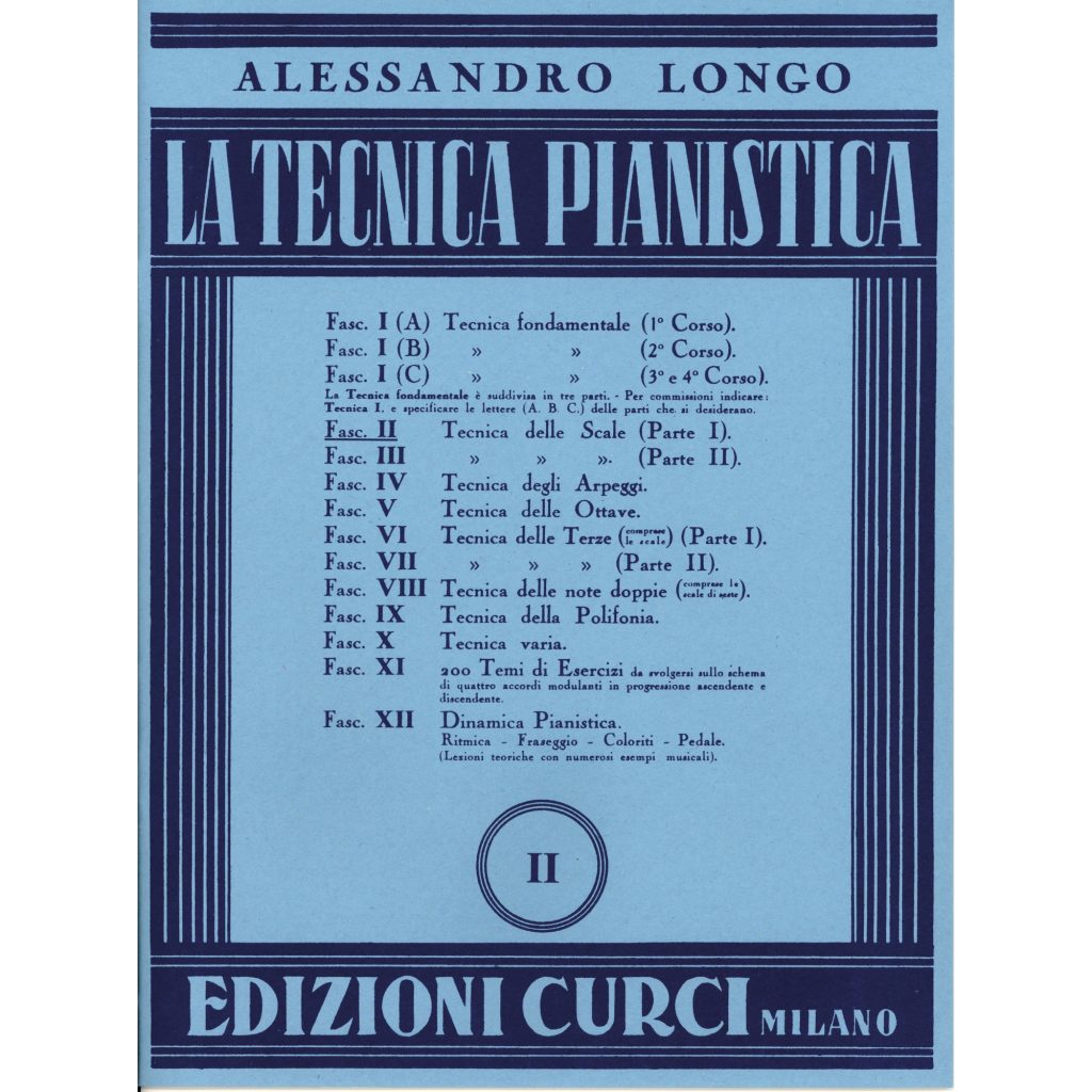 ALESSANDRO LONGO LA TECNICA PIANISTICA Fascicolo II EC2886 EDIZIONI ...